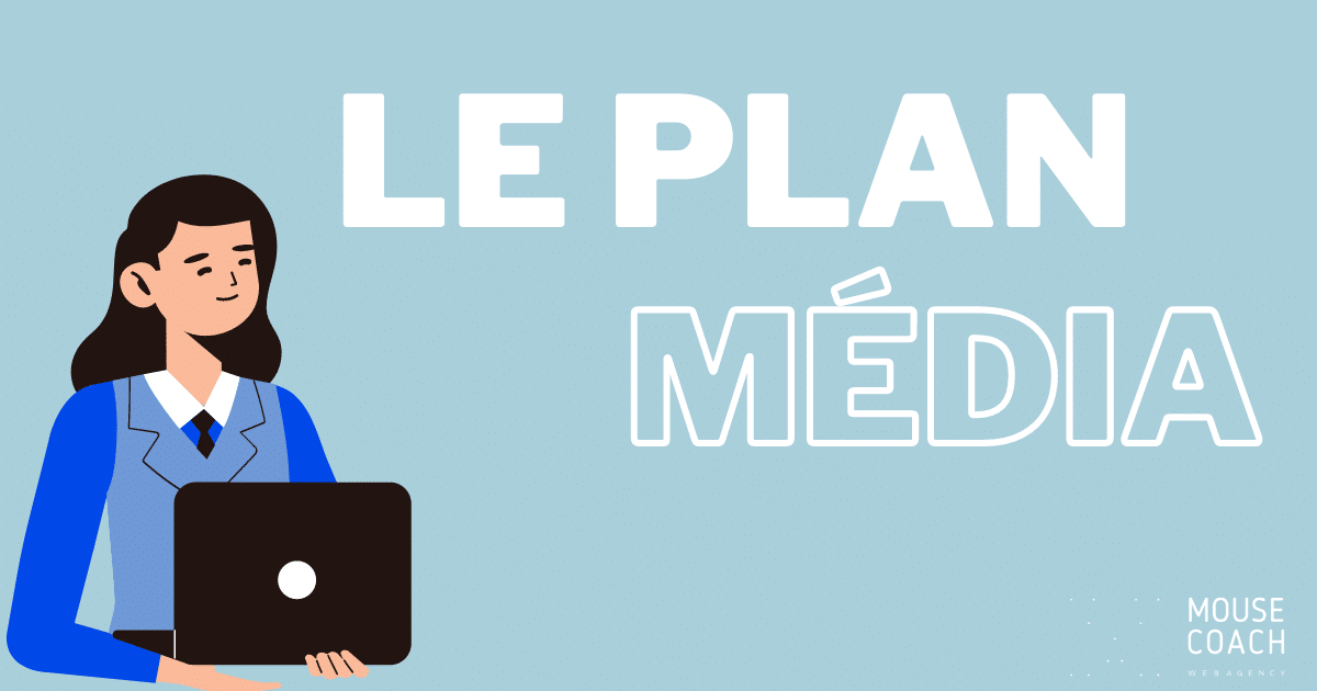 Comment faire un plan média efficace : on vous dit tout